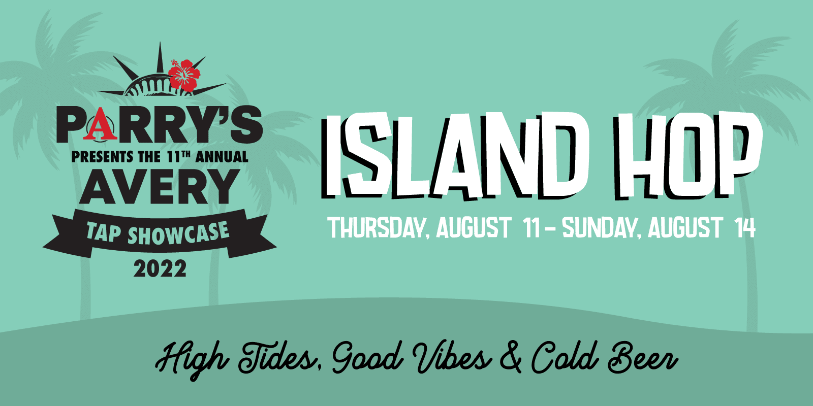 11th Annual Avery Tap Showcase – Island Hop – All Parry's Pizza Locations